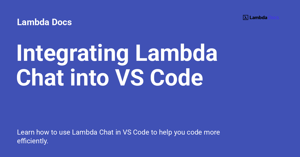 Integrating Lambda Chat Into Vs Code Lambda Docs