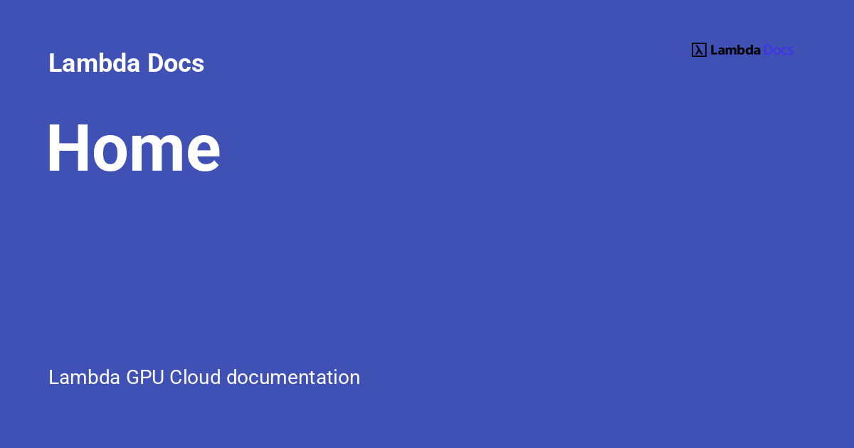 Lambda Docs Lambda Docs