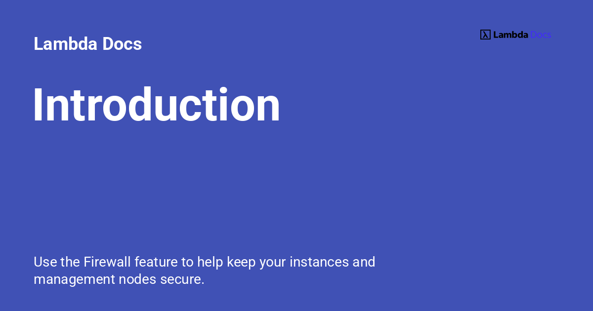Introduction - Lambda Docs