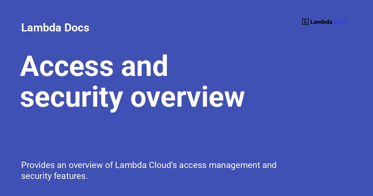 Access and security - Lambda Docs